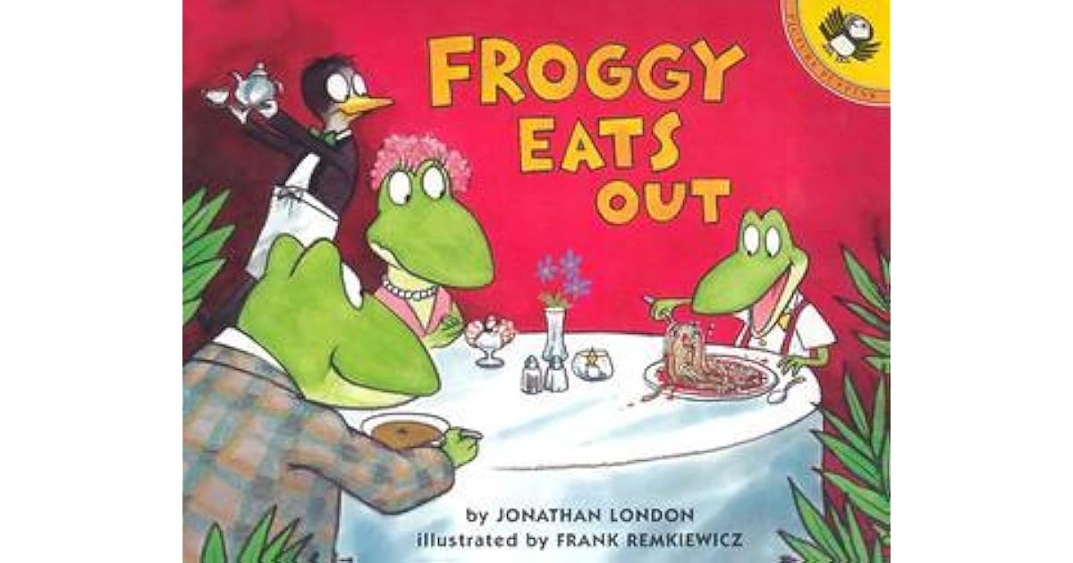 Froggy Eats Out by Jonathan London