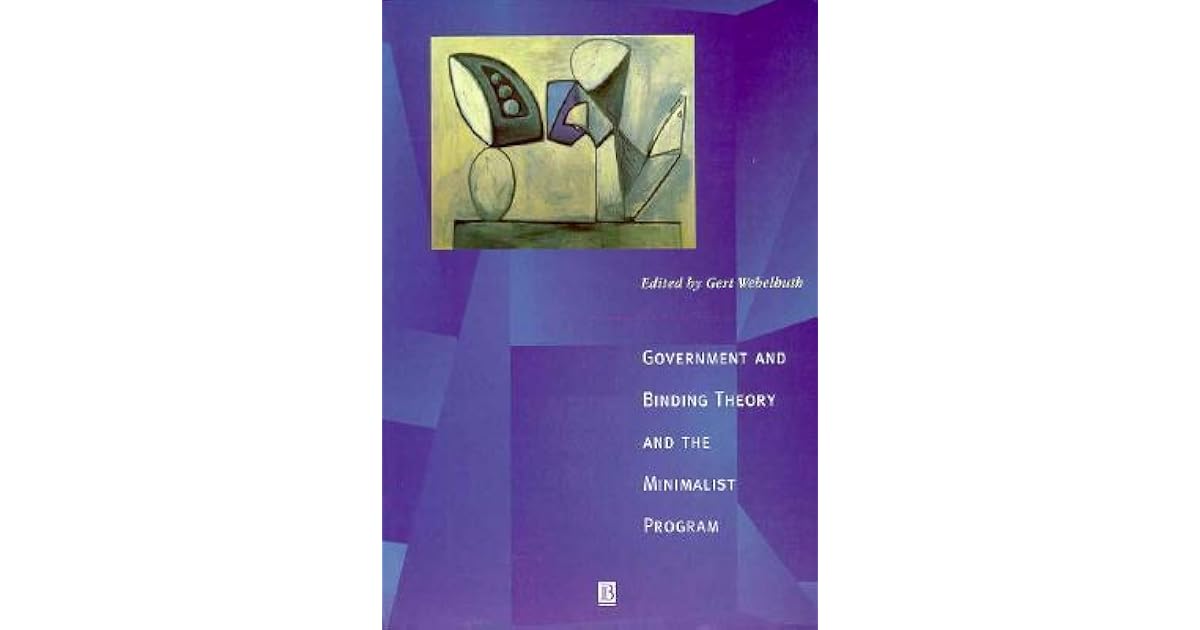 Government and Binding Theory and the Minimalist Program by Gert Webelhuth
