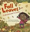 Leaves Fall Down: Learning about Autumn Leaves by Lisa Marie Bullard