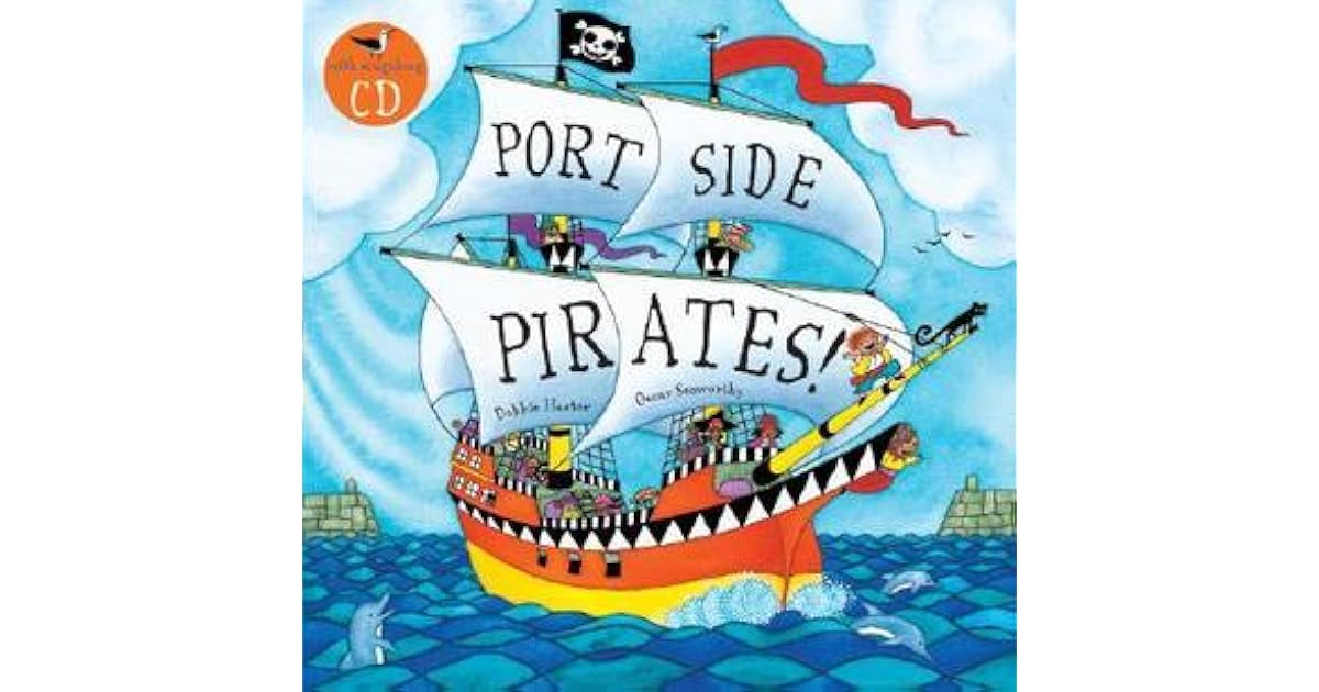 Port Side Pirates! [With CD] by Oscar Seaworthy