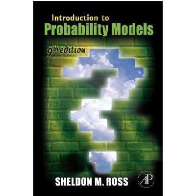 Introduction to Probability Models by Sheldon M. Ross — Reviews ...