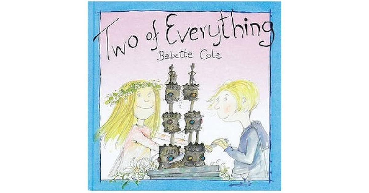 Two of Everything by Babette Cole