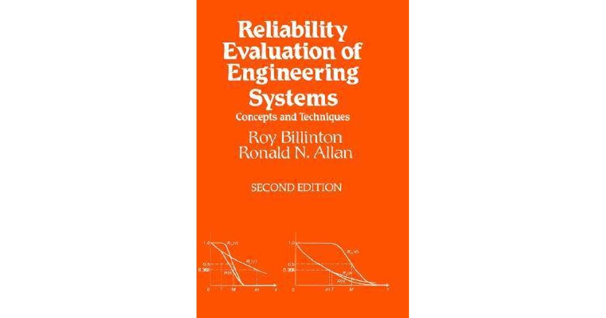 Reliability Evaluation of Engineering Systems: Concepts and Techniques by Roy Billinton