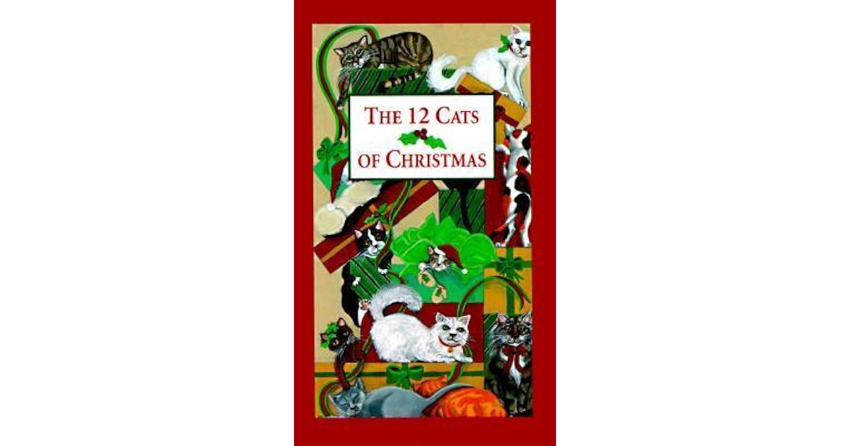 The 12 Cats of Christmas by Evelyn Loeb