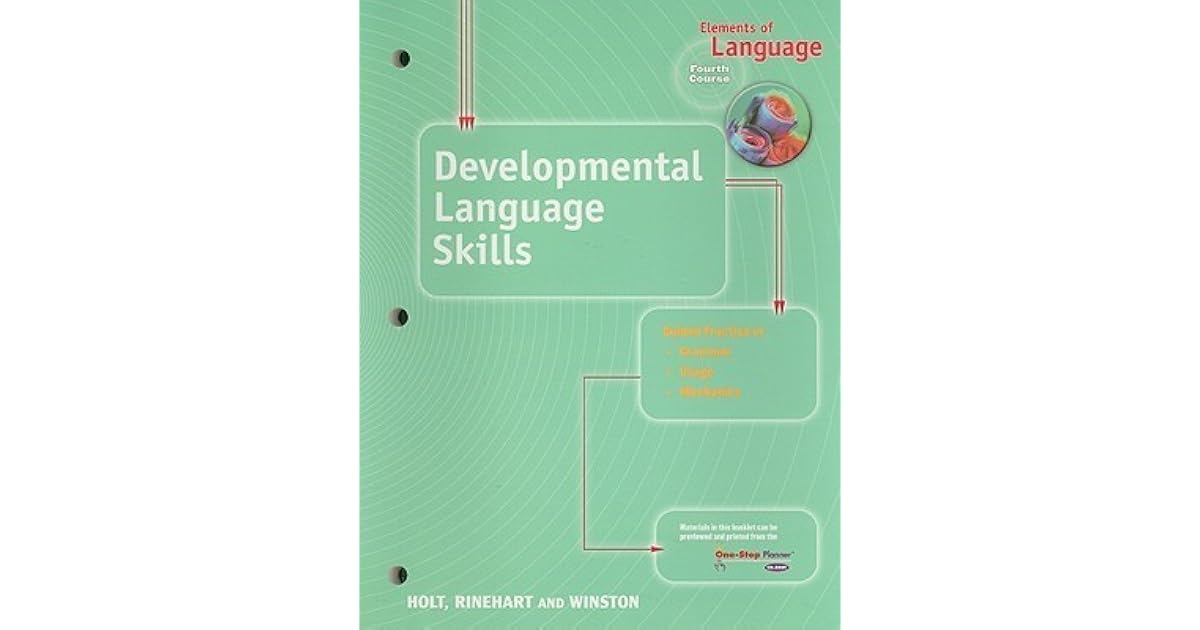 Elements of Language Developmental Language Skills, Fourth Course by ...