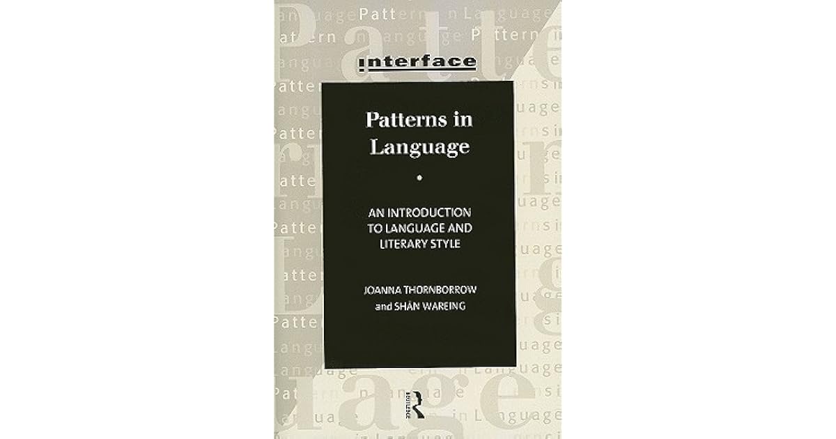 Patterns in Language: An Introduction to Language and Literary Style by ...