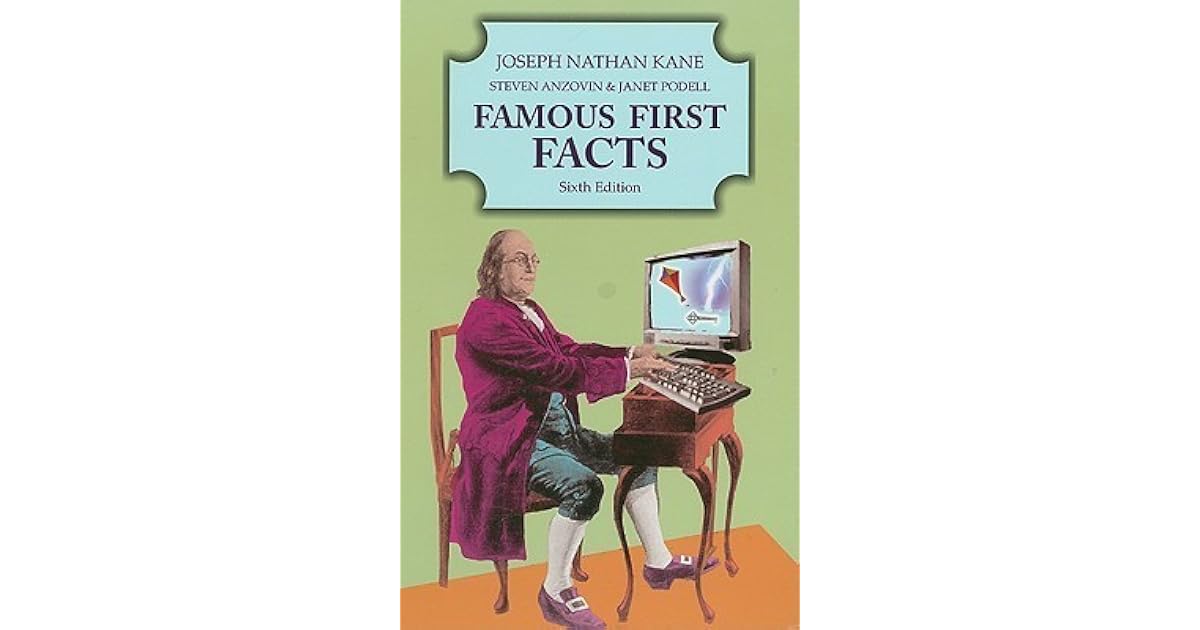 Famous First Facts: 0 by Joseph Nathan Kane