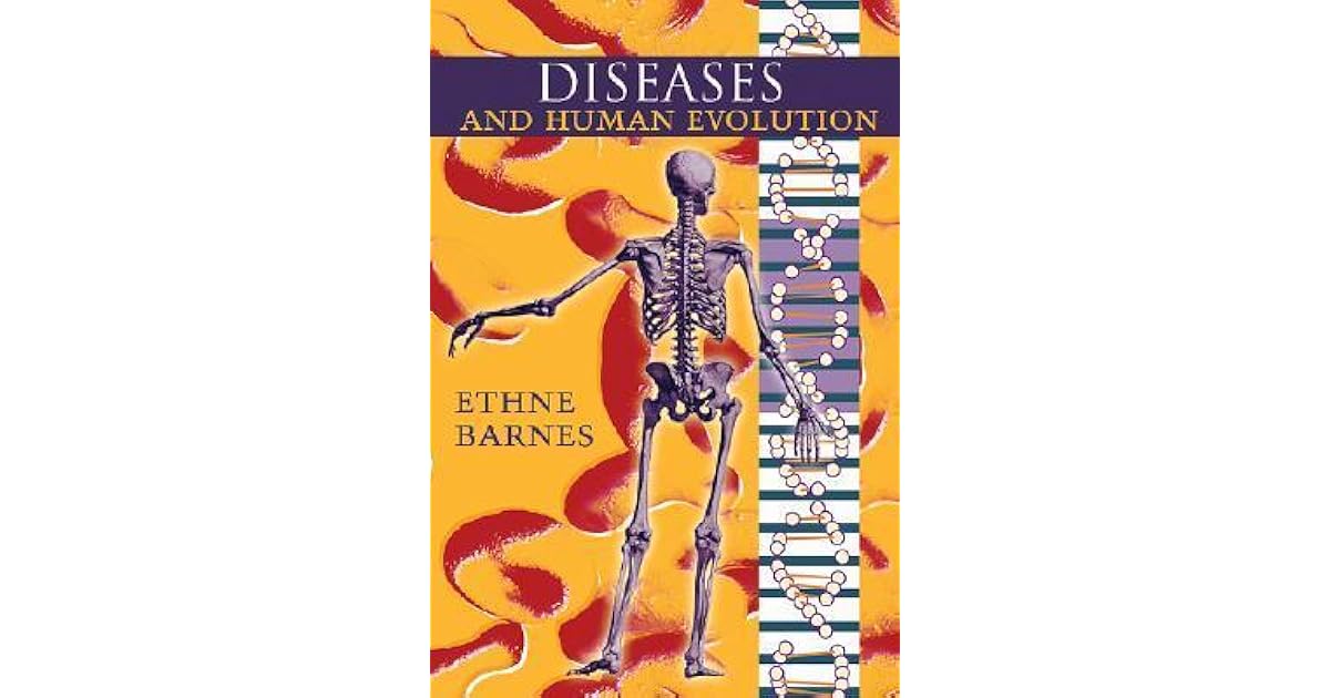 Diseases and Human Evolution by Ethne Barnes