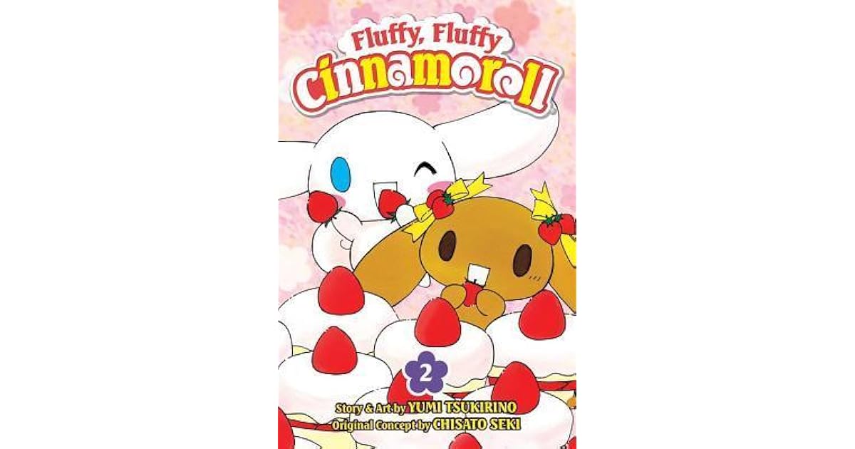 Fluffy, Fluffy Cinnamoroll, Vol. 2 by Yumi Tsukirino