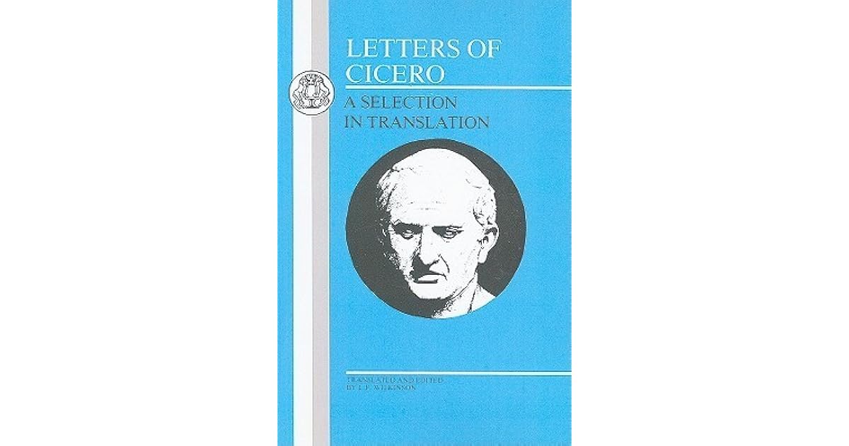 Letters of Cicero by Marcus Tullius Cicero