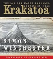 Krakatoa: The Day the World Exploded: August 27, 1883 by Simon Winchester