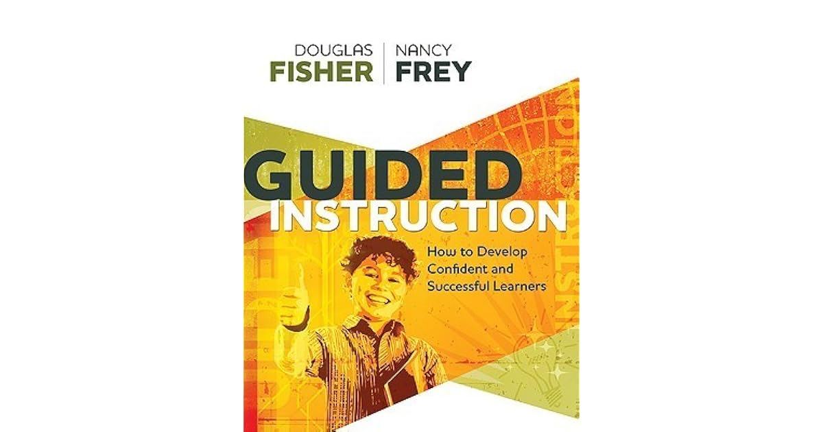 Guided Instruction by Douglas Fisher