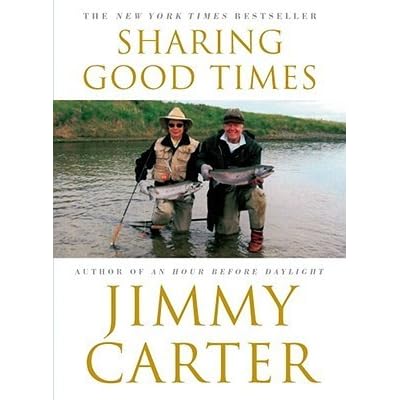 Sharing Good Times by Jimmy Carter — Reviews, Discussion, Bookclubs, Lists