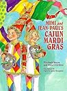 Mimi's First Mardi Gras by Alice Couvillon