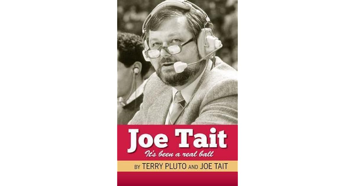 Joe Tait: Stories from a Hall-of-Fame Sports Broadcasting Career: It's ...