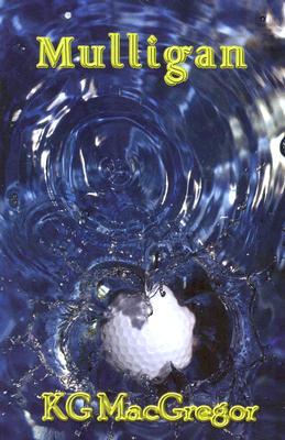 Mulligan by K.G. MacGregor