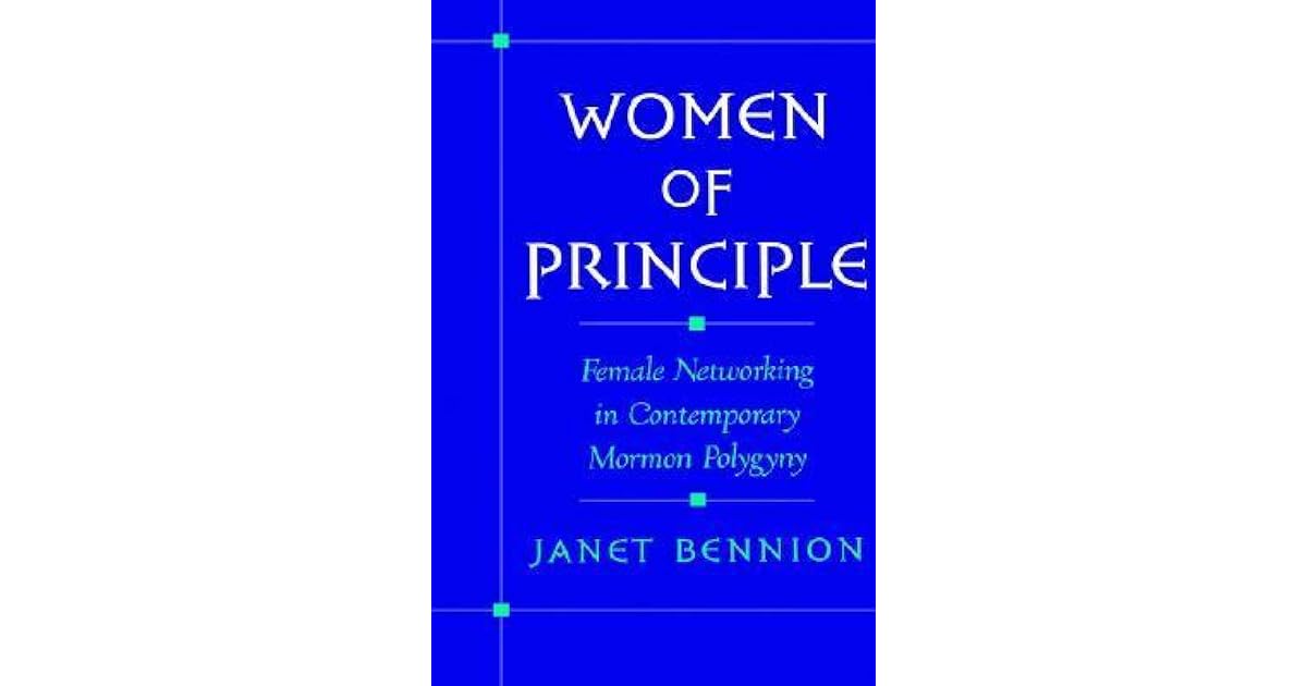 Women of Principle by Janet Bennion