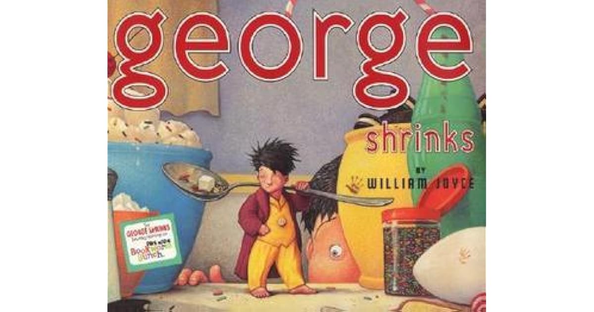 George Shrinks by William Joyce