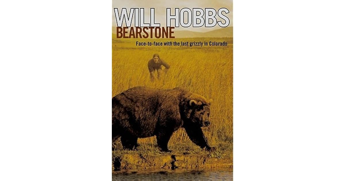 Bearstone by Will Hobbs