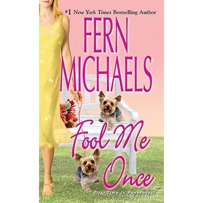 Fool Me Once by Fern Michaels — Reviews, Discussion, Bookclubs, Lists
