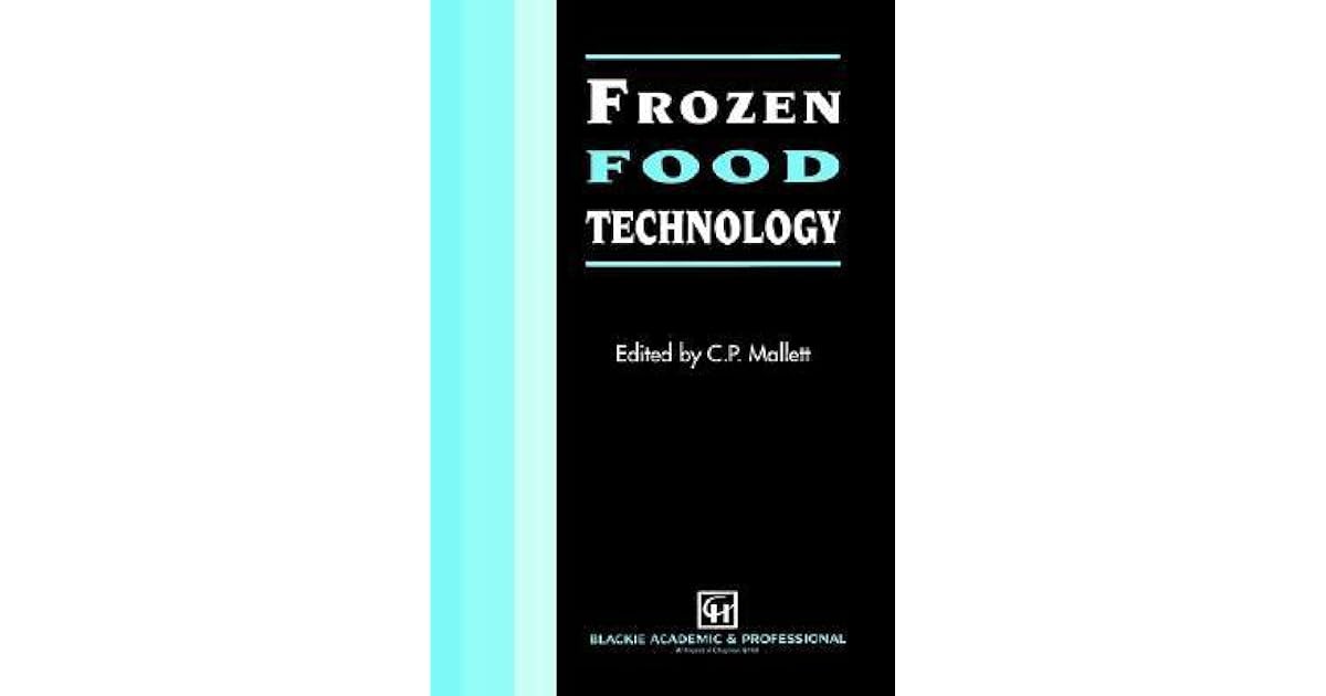 Frozen Food Technology by Mallett
