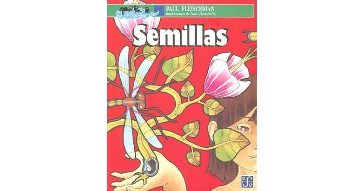 Semillas by Paul Fleischman
