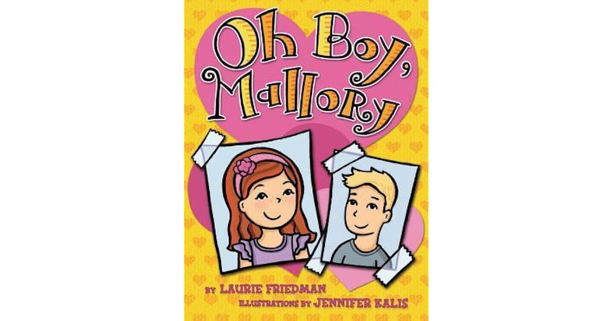 Oh Boy, Mallory (Mallory McDonald, #17) by Laurie B. Friedman