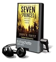 Seven Princes (Books of the Shaper, #1) by John R. Fultz