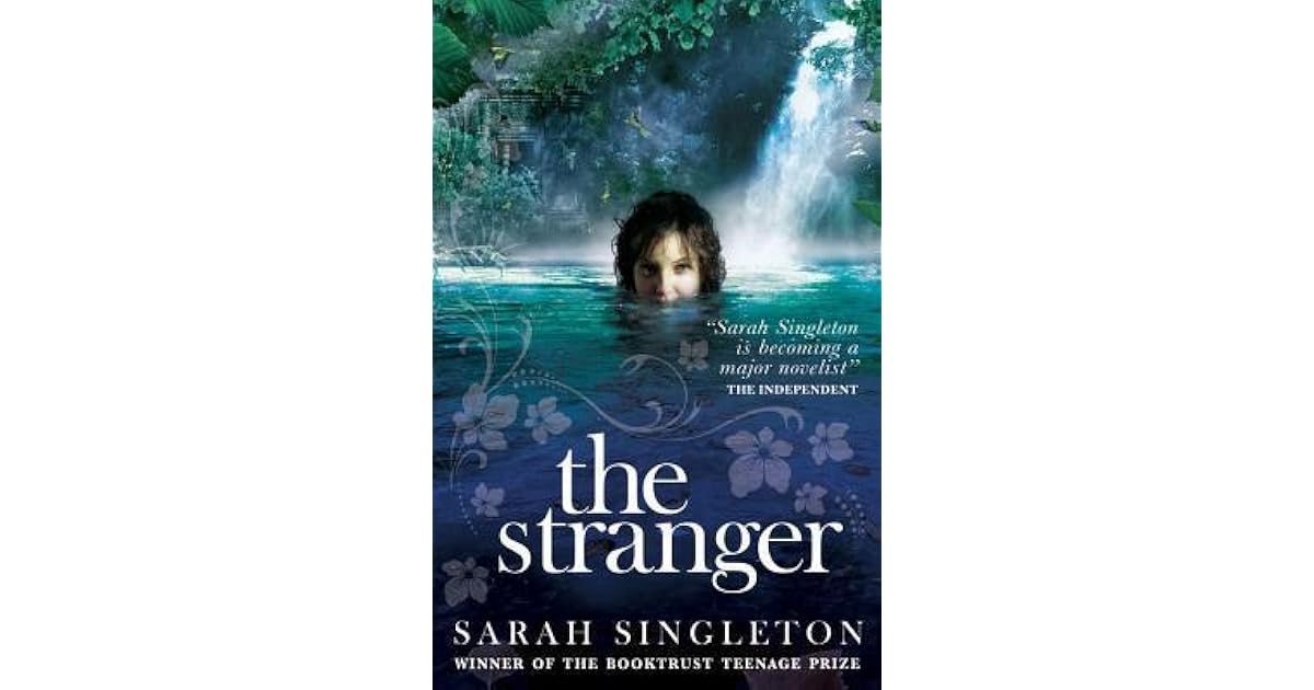 The Stranger by Sarah Singleton