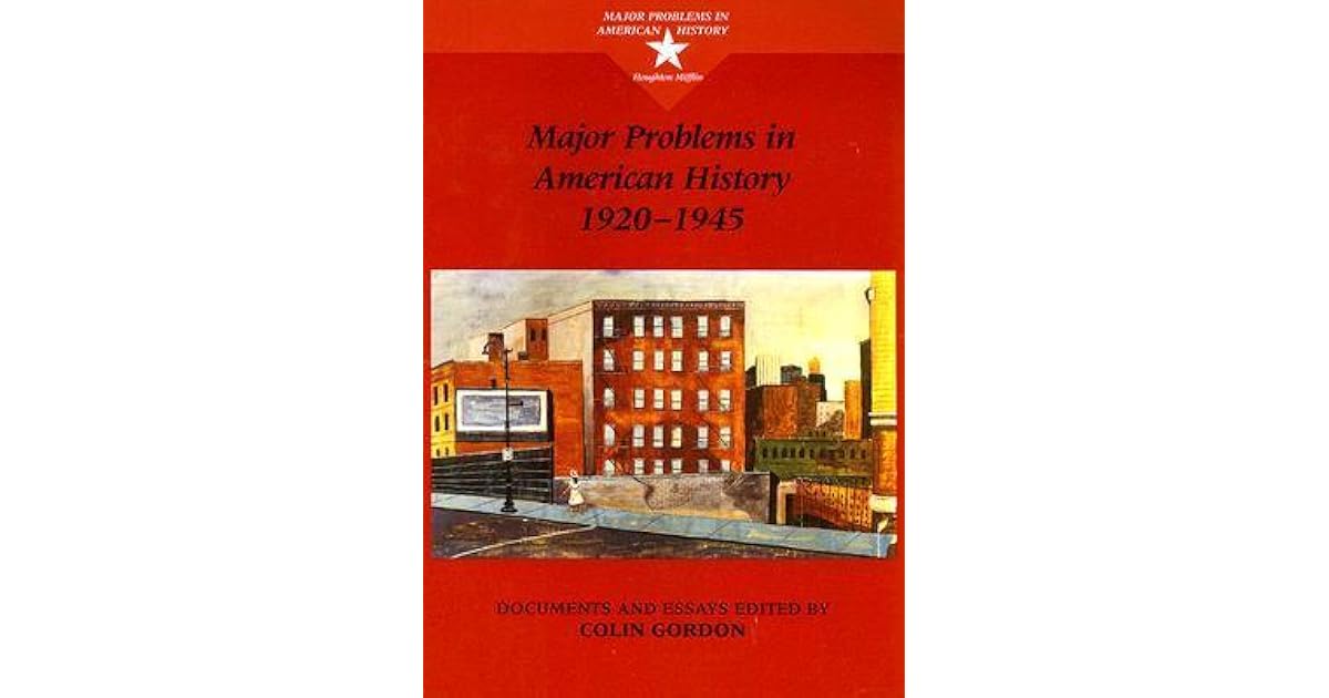 Major Problems in American History, 1920-1945: Documents and Essays by ...