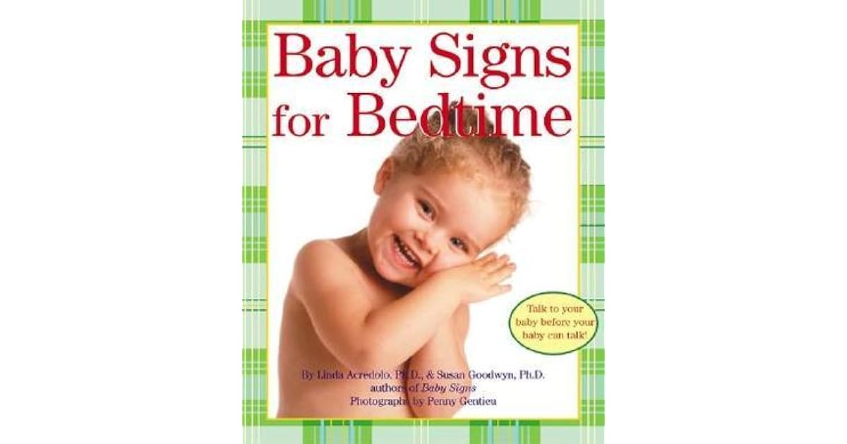 Baby Signs for Bedtime by Linda Acredolo