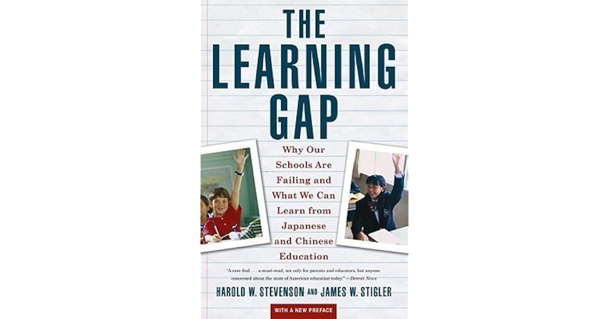 Learning Gap: Why Our Schools Are Failing And What We Can Learn From ...