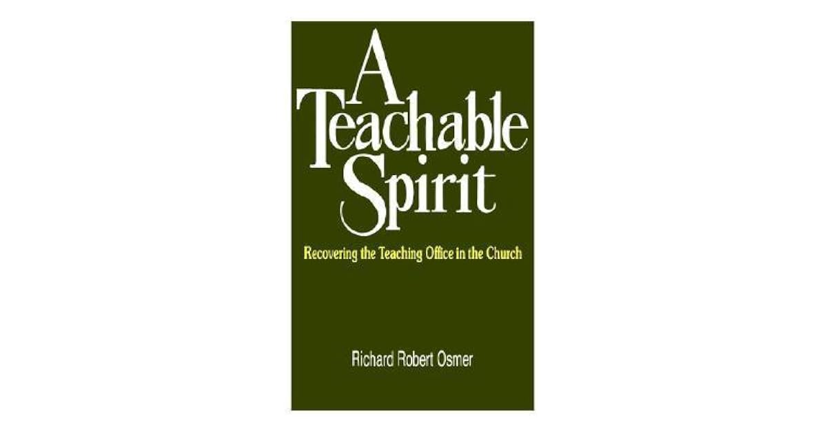 A Teachable Spirit