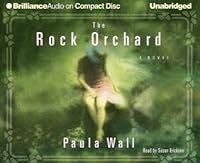 The Rock Orchard by Paula Wall
