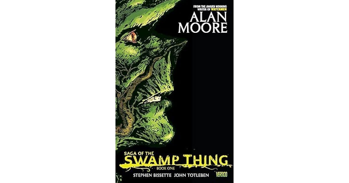 Saga of the Swamp Thing, Book 1 by Alan Moore