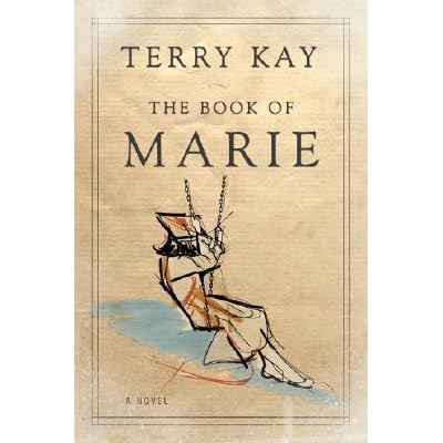 The Book of Marie by Terry Kay — Reviews, Discussion, Bookclubs, Lists