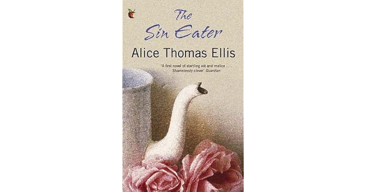 The Sin Eater by Alice Thomas Ellis