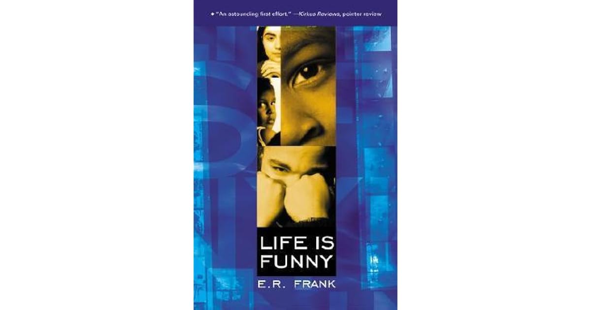 Life is Funny by E.R. Frank