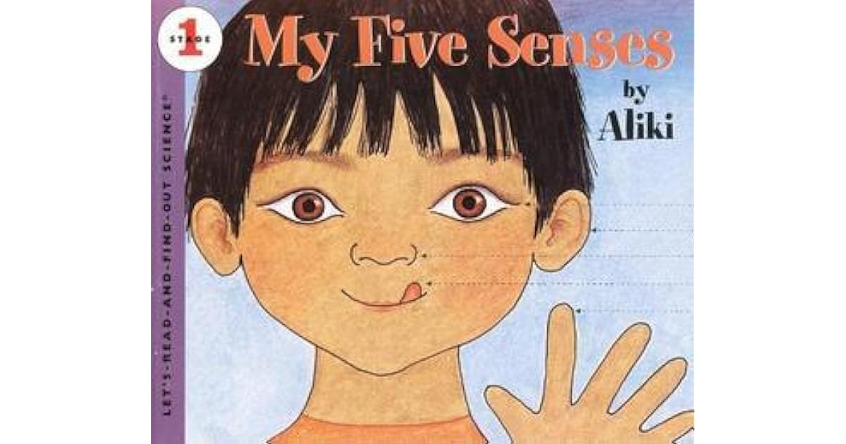 My Five Senses by Aliki