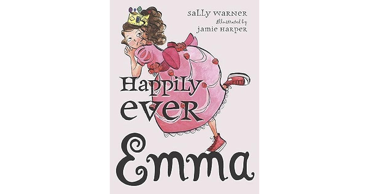 Happily Ever Emma by Sally Warner