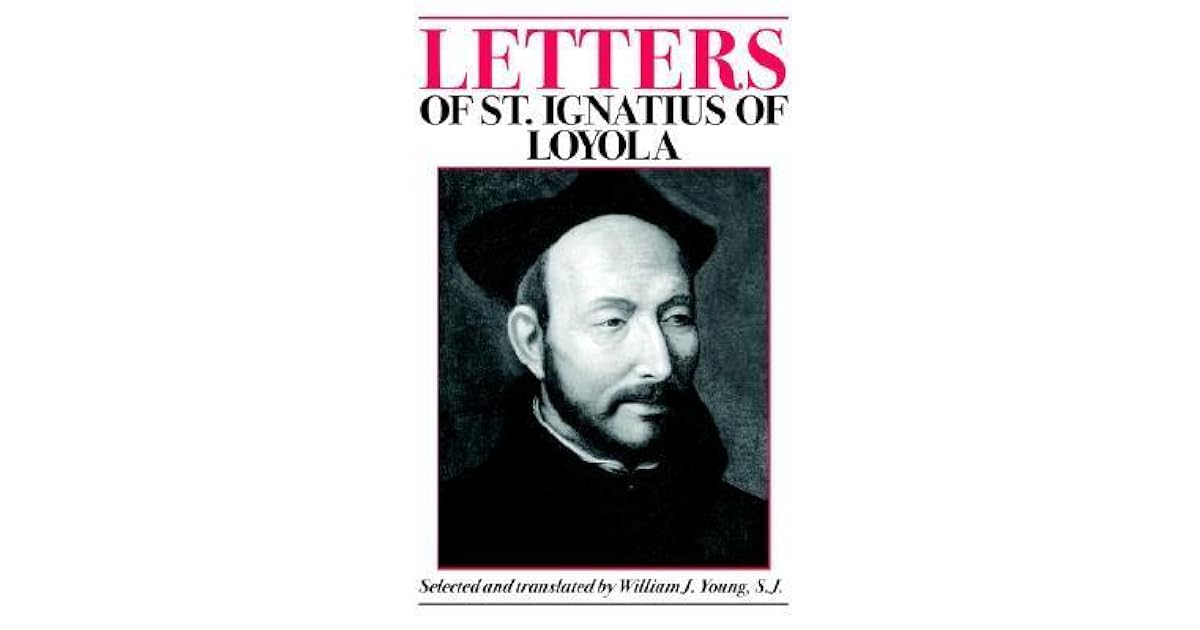 Letters of St. Ignatius of Loyola by Ignatius of Loyola