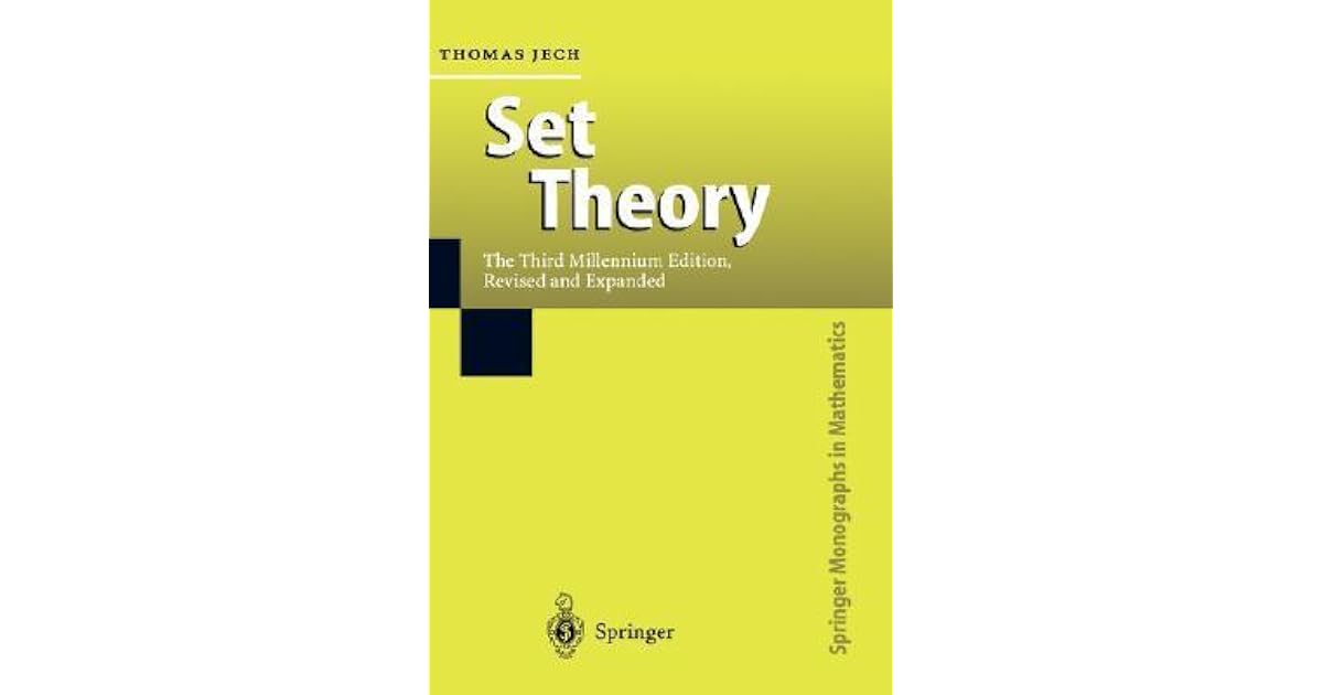 Set Theory: The Third Millennium Edition, Revised and Expanded by ...