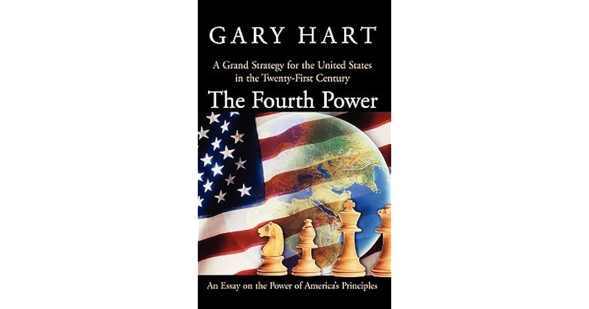 The Fourth Power: A Grand Strategy for the United States in the Twenty ...
