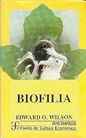 Biophilia by Edward O. Wilson