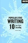Songwriting: Essential Guide to Lyric Form and Structure: Tools and ...