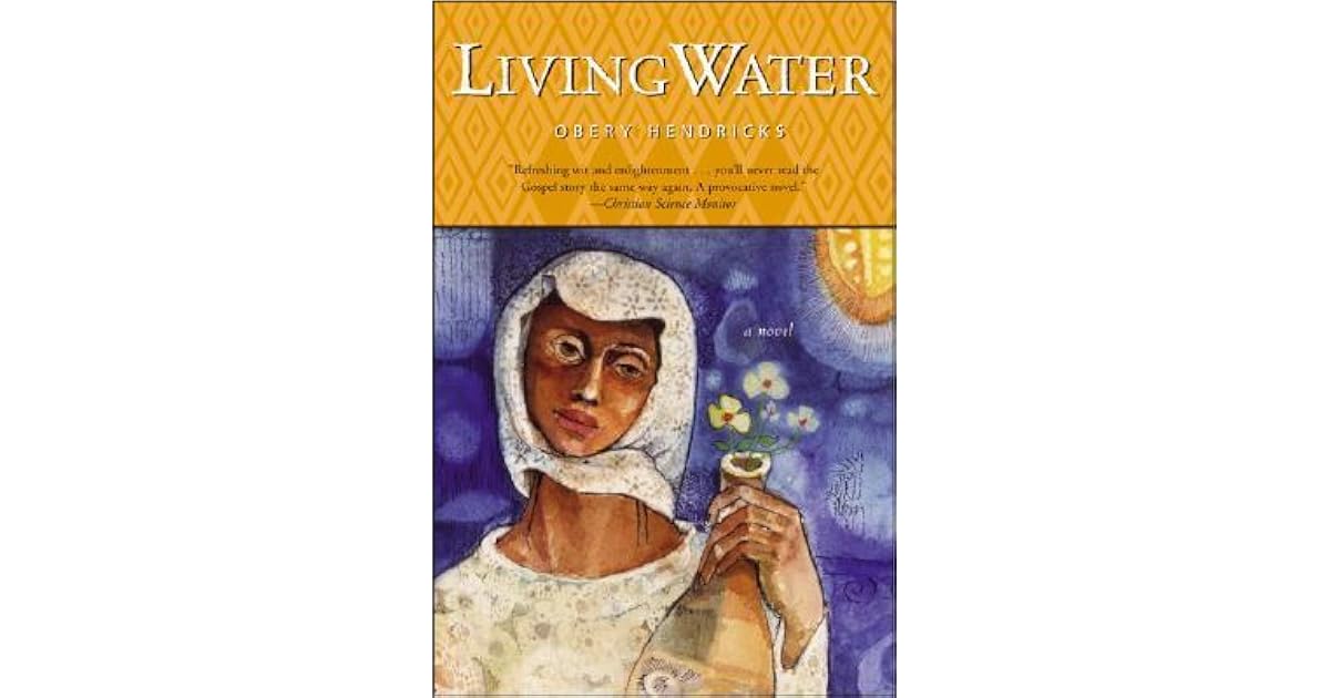 Living Water by Obery M. Hendricks Jr.