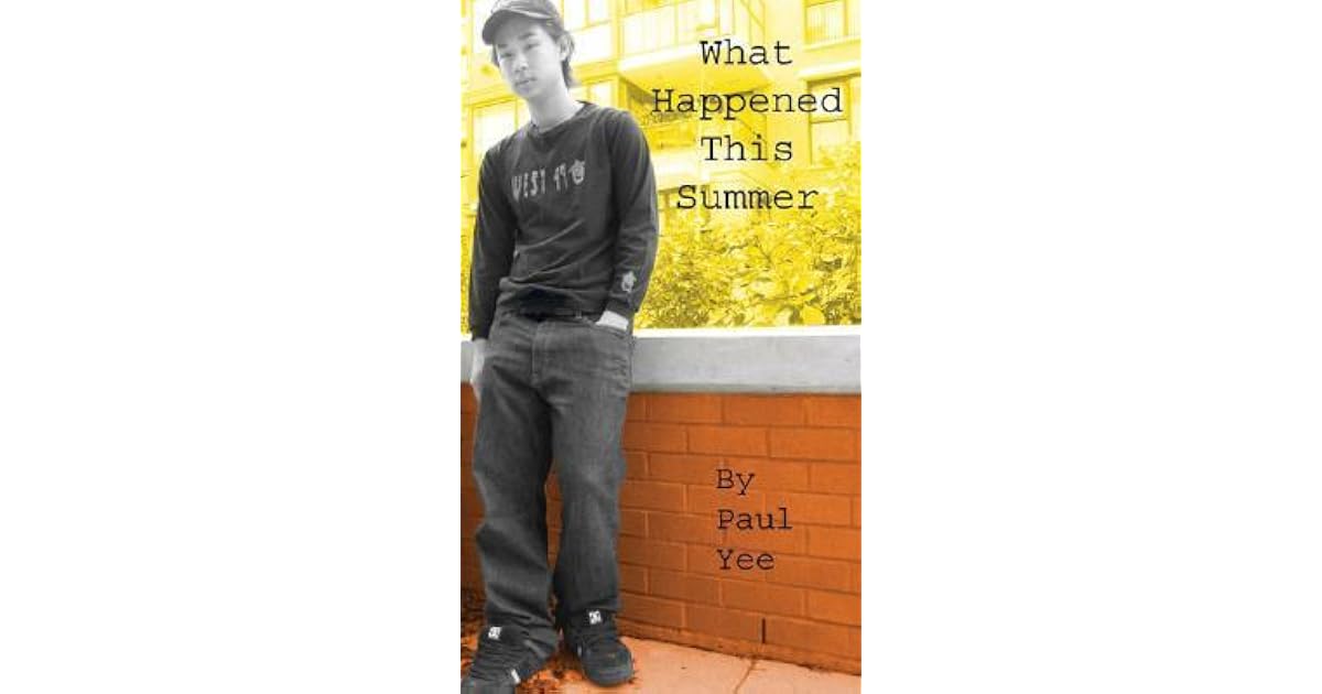 What Happened This Summer by Paul Yee
