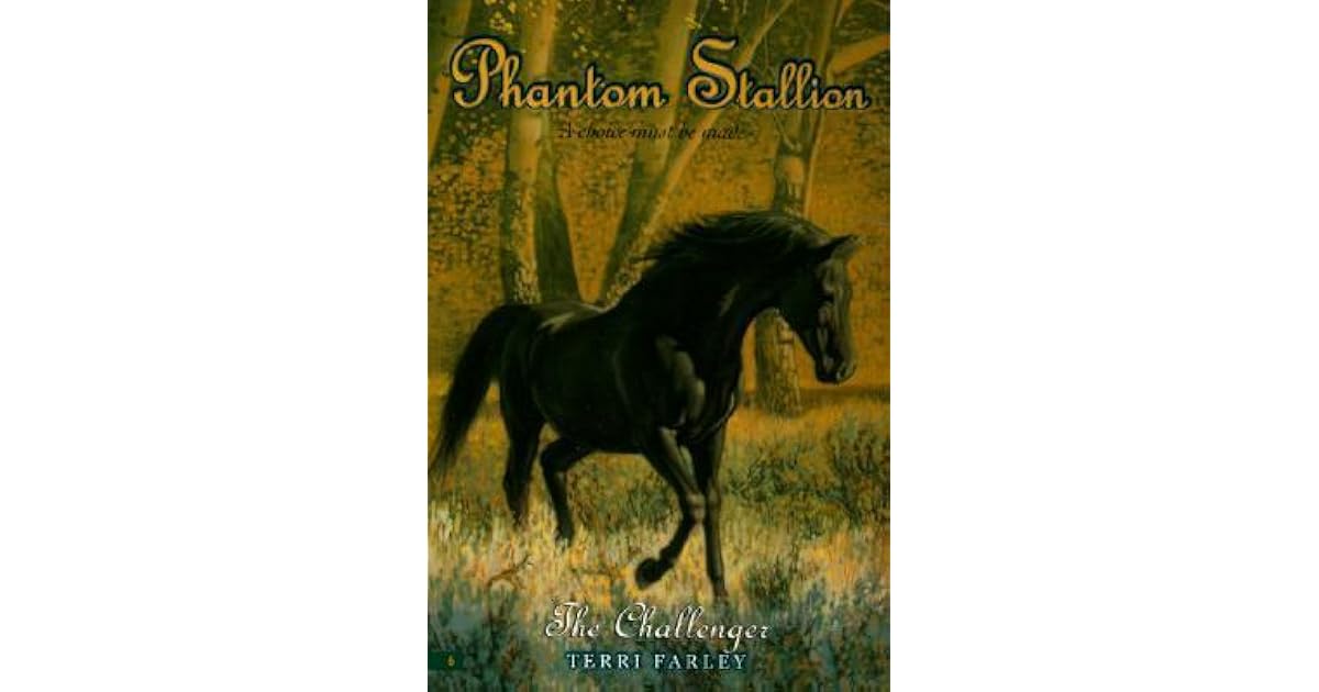 The Challenger (Phantom Stallion, #6) by Terri Farley