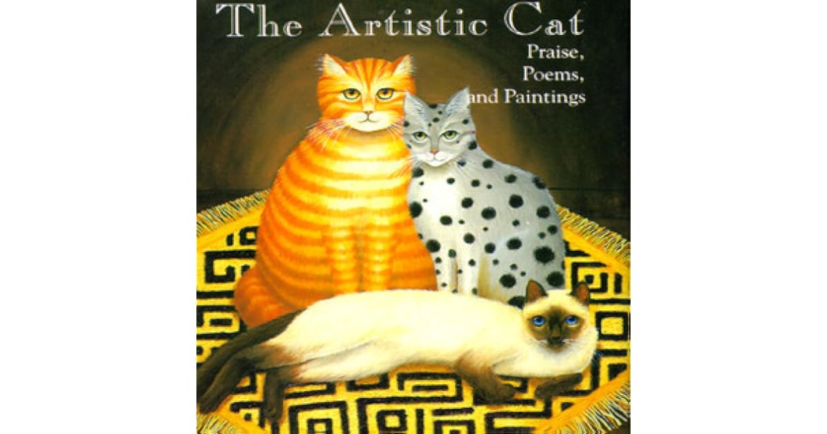 The Artistic Cat: Praise, Poems and Paintings by Running Press