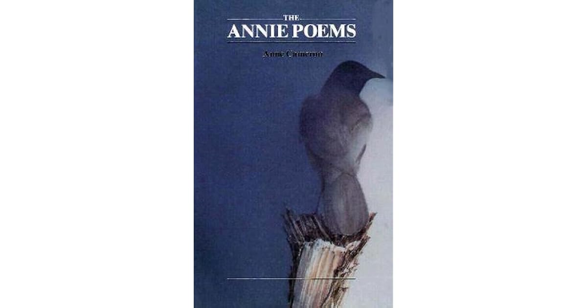 The Annie Poems by Anne Cameron